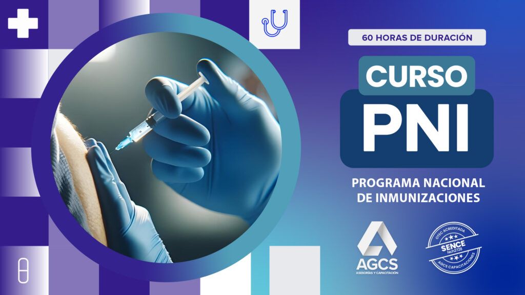 Programa Nacional de Inmunizaciones PNI (60 Horas) – AGCS Capacitaciones